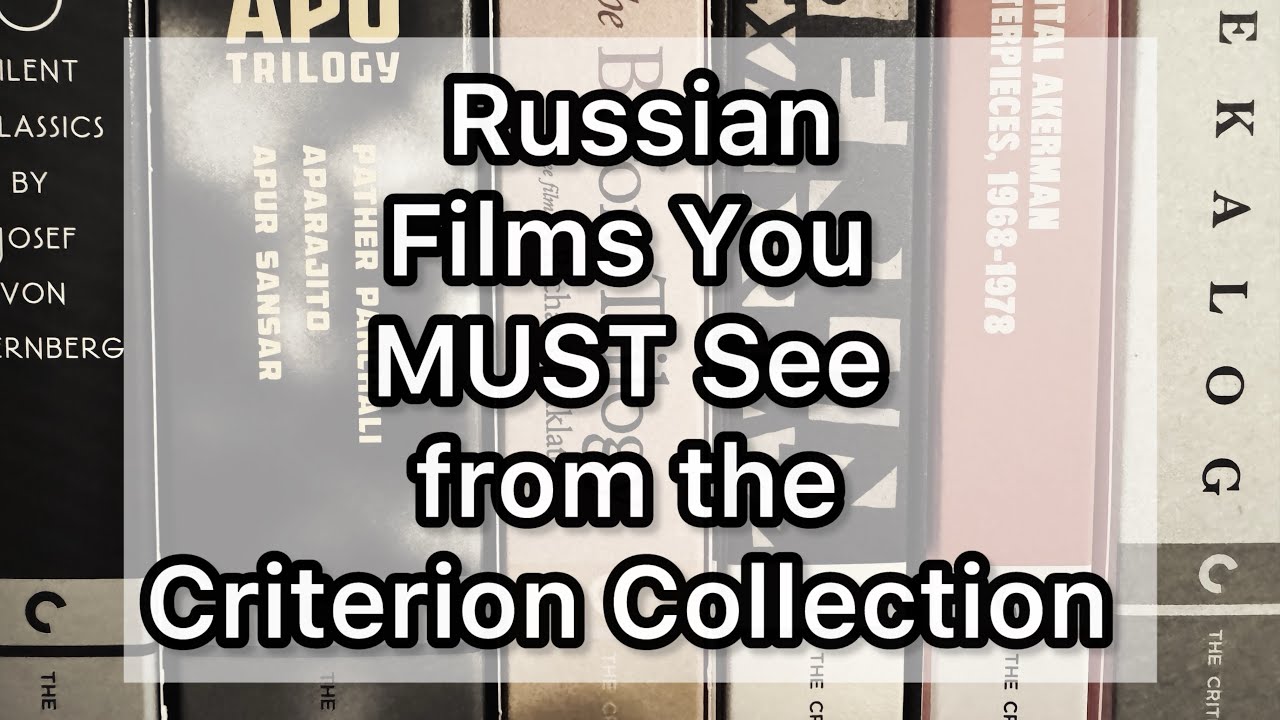 Russian Films from the Criterion Collection You MUST See - YouTube