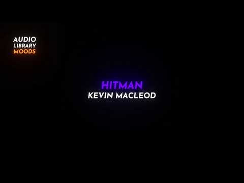 🎭 Hitman - Kevin MacLeod ( Cinematic | Dramatic ) #RoyaltyFreeMusic ...