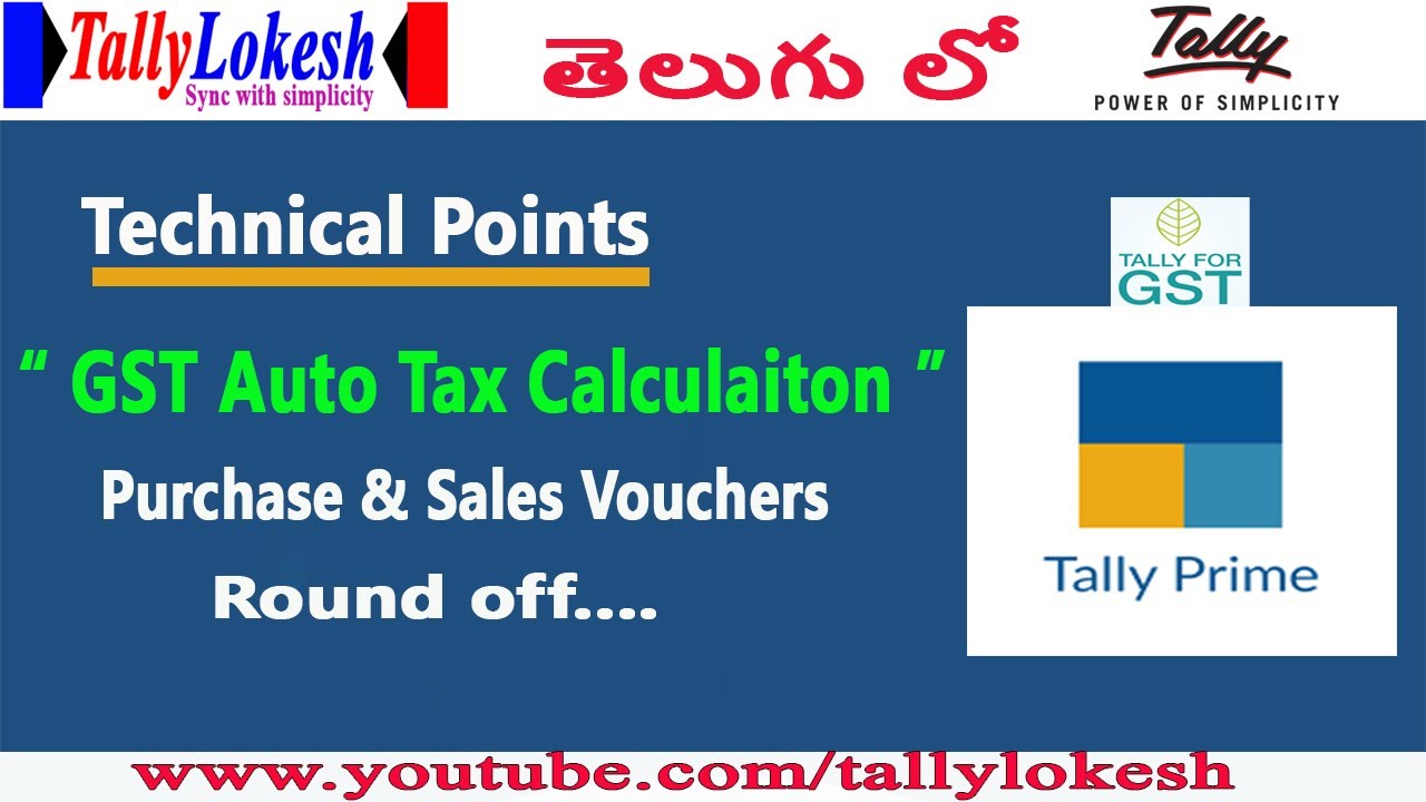 Tally Prime GST Auto Tax Calculation Purchase Sales Entries CGST Tally Prime GST Auto Tax Calculation Purchase Sales Entries CGST