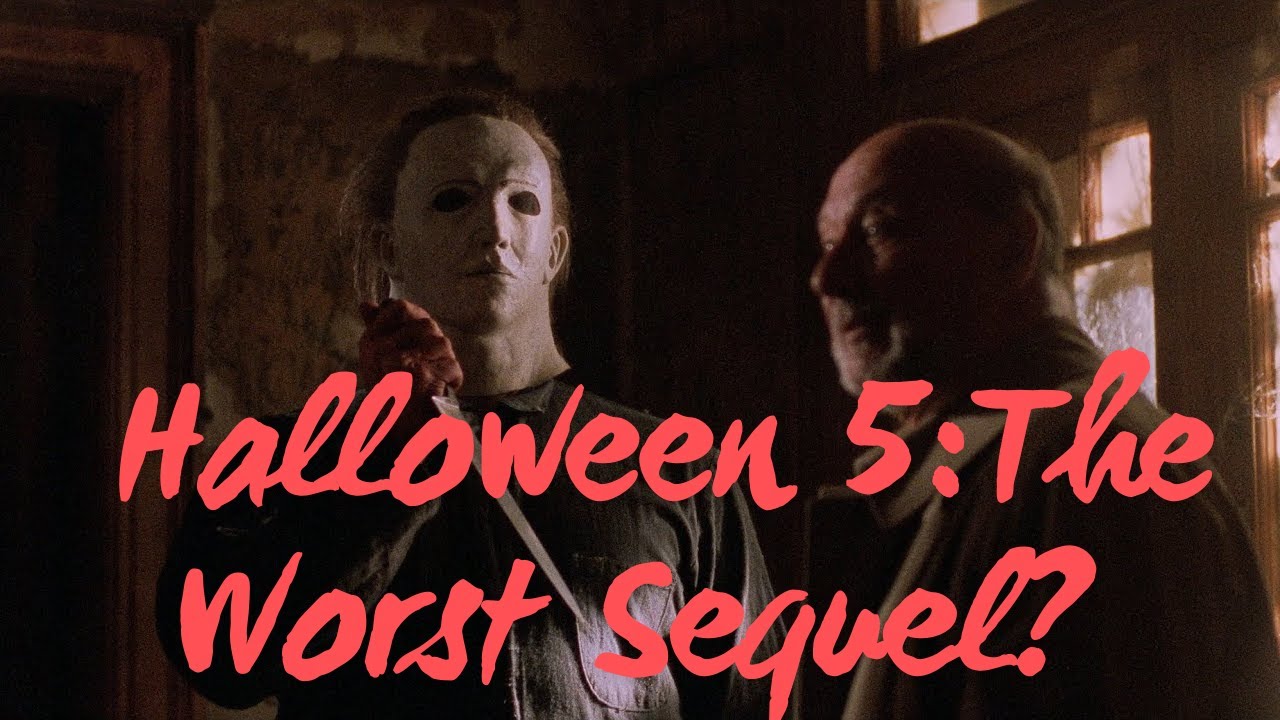 Is Halloween 5 The Worst Sequel? - YouTube