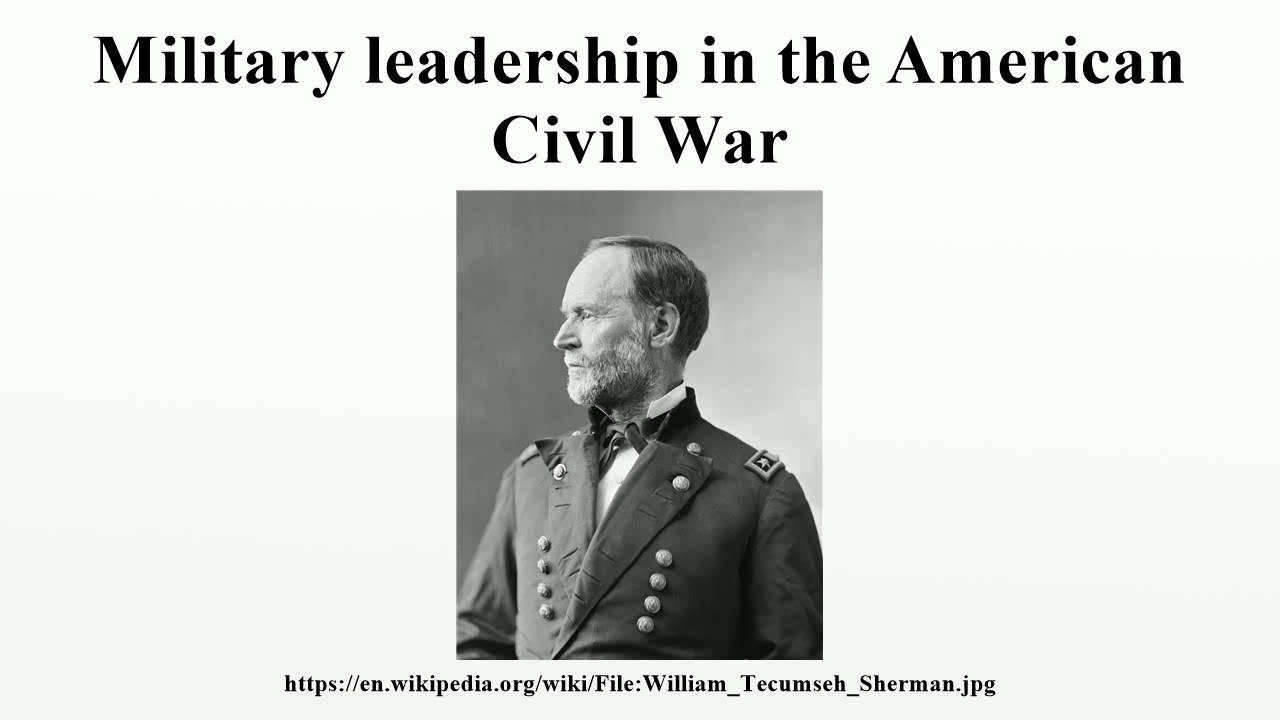Military leadership in the American Civil War - YouTube