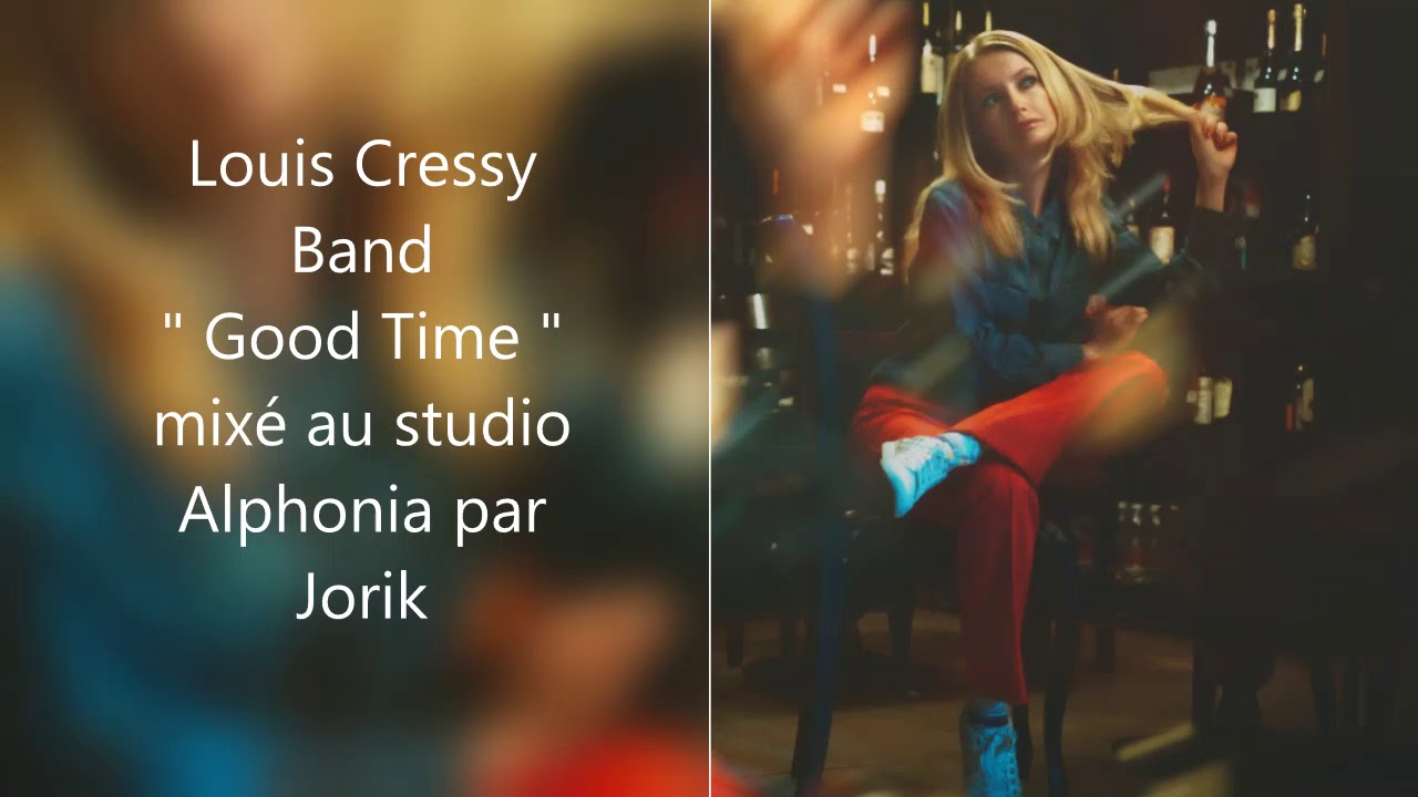 Louis Cressy Band-Good Time - YouTube