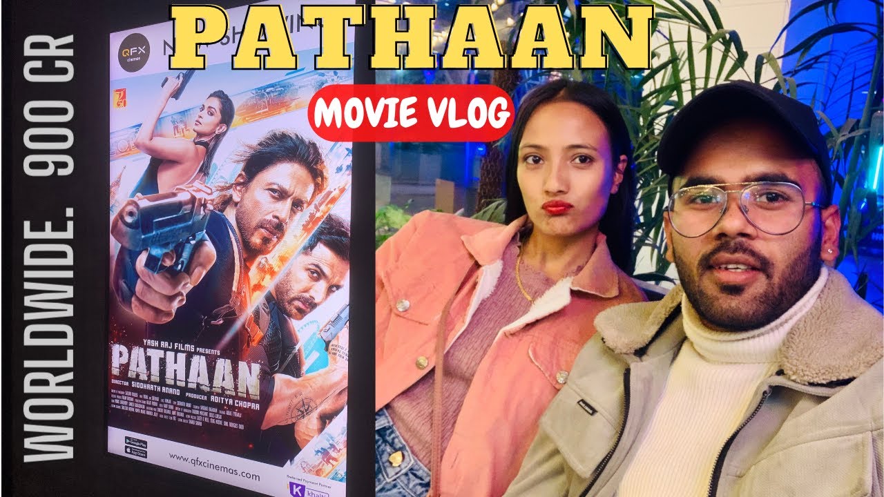 Pathaan Creates History | Craze in Nepal | Movie Vlog | SRK 🥳 - YouTube