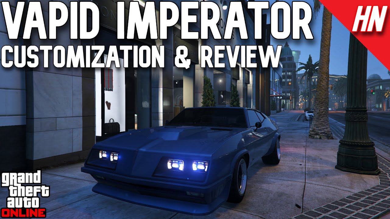 Vapid Imperator Clean Customization & Review | GTA Online - YouTube