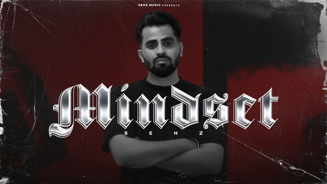 Mindset (Official Visualizer) | Sehz | New Punjabi Songs 2025 | Latest ...