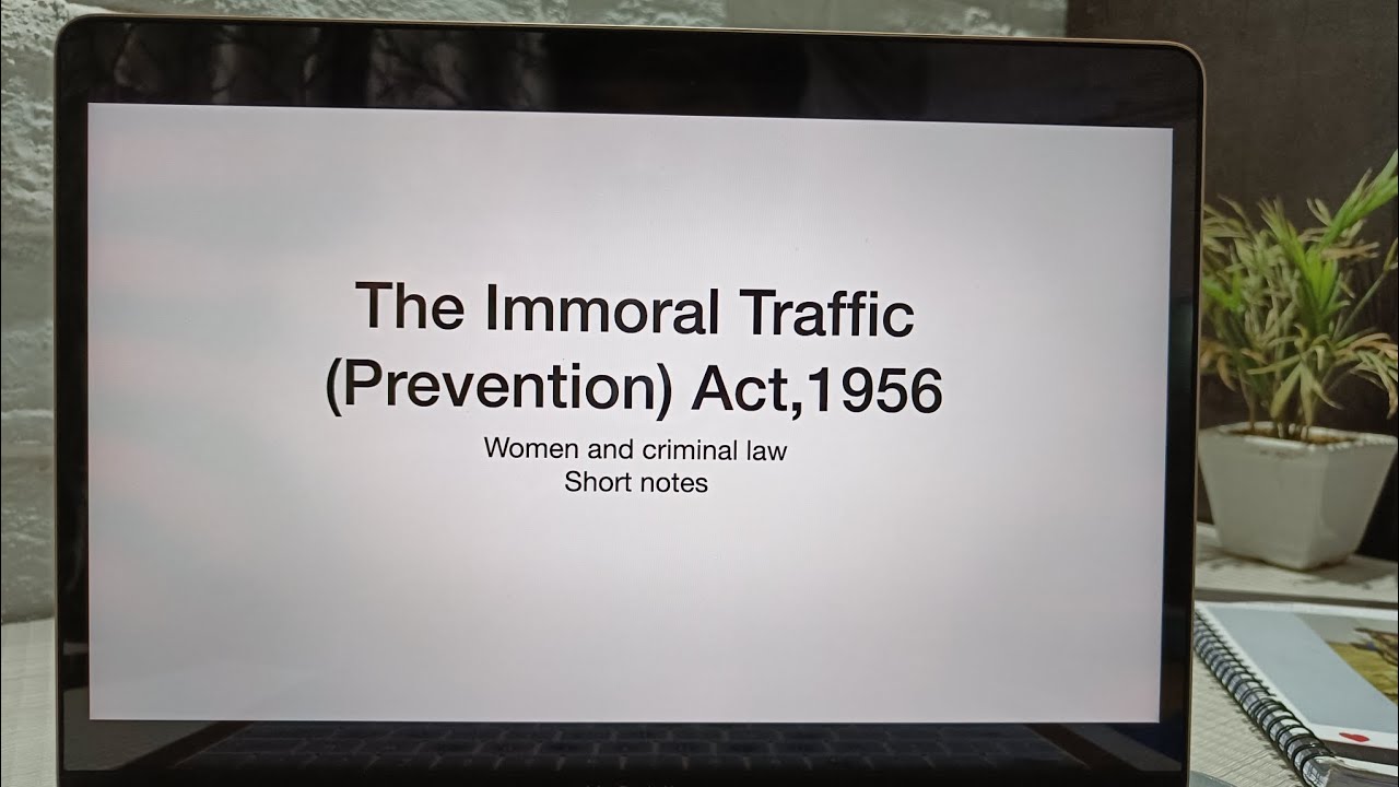 Immoral Traffic Prevention Act 1956 Is Prostitution Legal Or Not