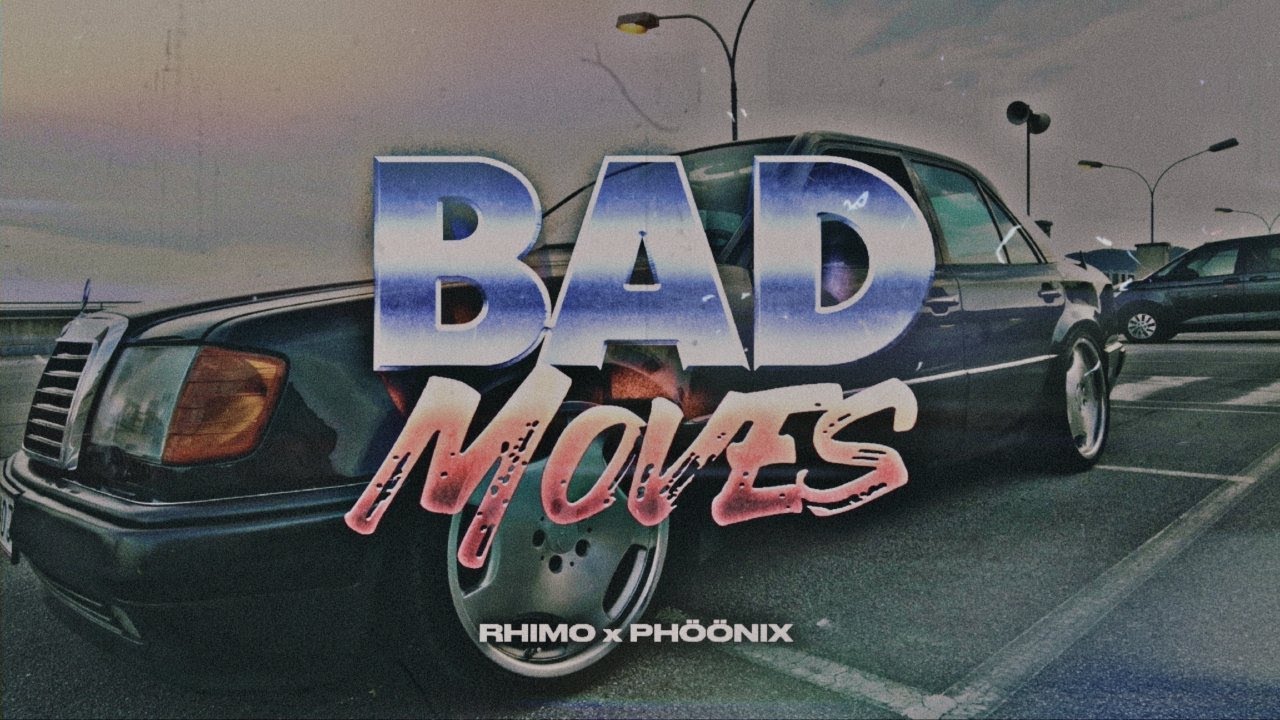 RHIMO x PHÖÖNIX - BAD MOVES (OFFICIAL VIDEO) - YouTube