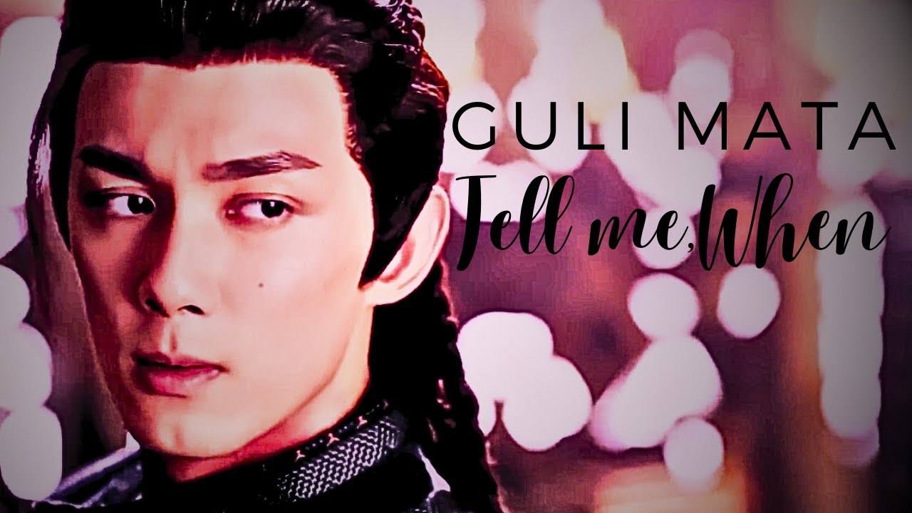 The Long Ballad FMV | Li Changge & Ashile Sun || Guli Mata (Eng Sub ...