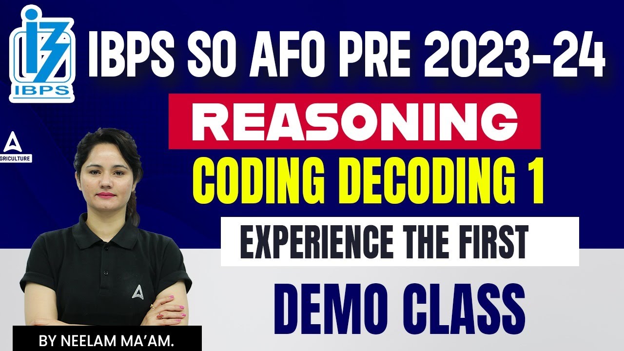 IBPS AFO Reasoning Classes | Coding Decoding 1 | Demo Class #1 | By Neelam Ma'am - YouTube
