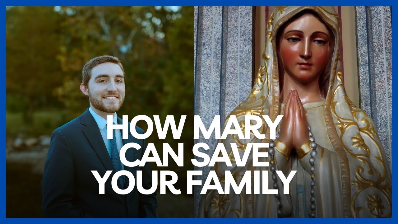 How Mary can SAVE your Family. With Mr. John Preiss - YouTube
