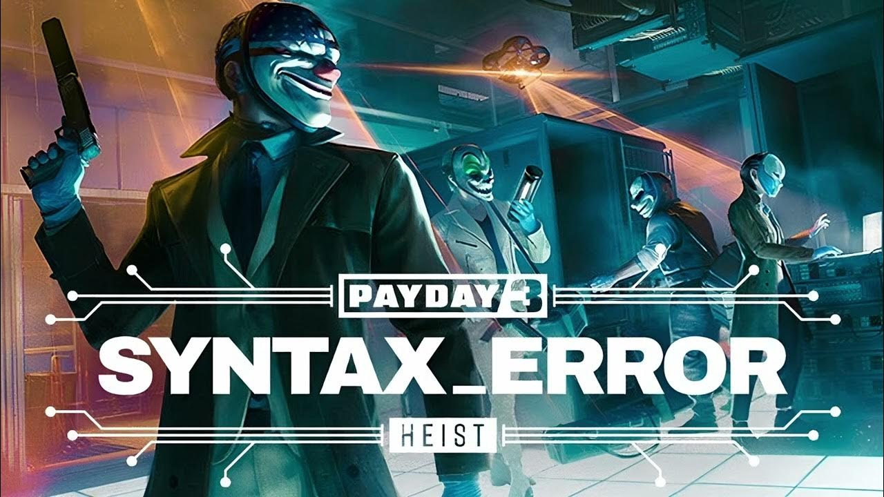 Payday 3 - BitCrusher (Syntax Error Heist Track) - YouTube