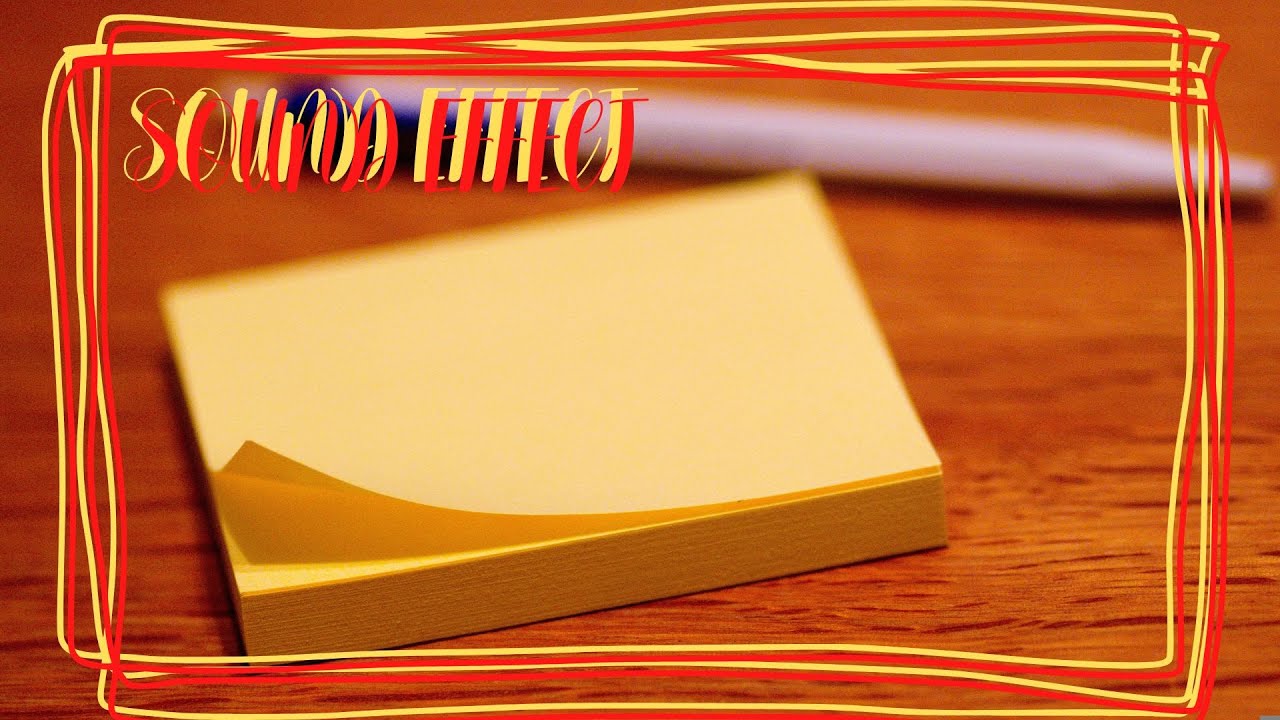 STICKY NOTES SOUND EFFECT/SOURCE - YouTube