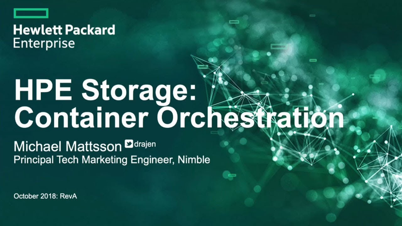 Container Orchestration - HPE Storage Tech Day - YouTube