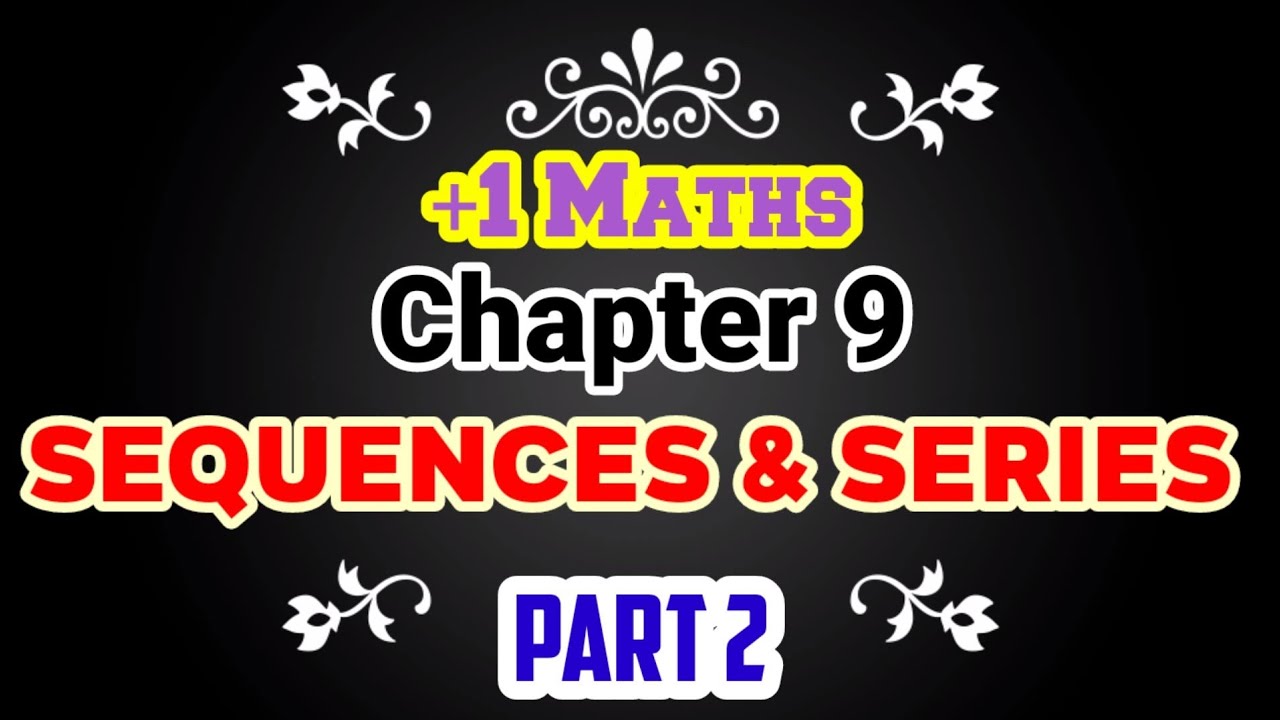 Sequences & Series Part 2 - YouTube