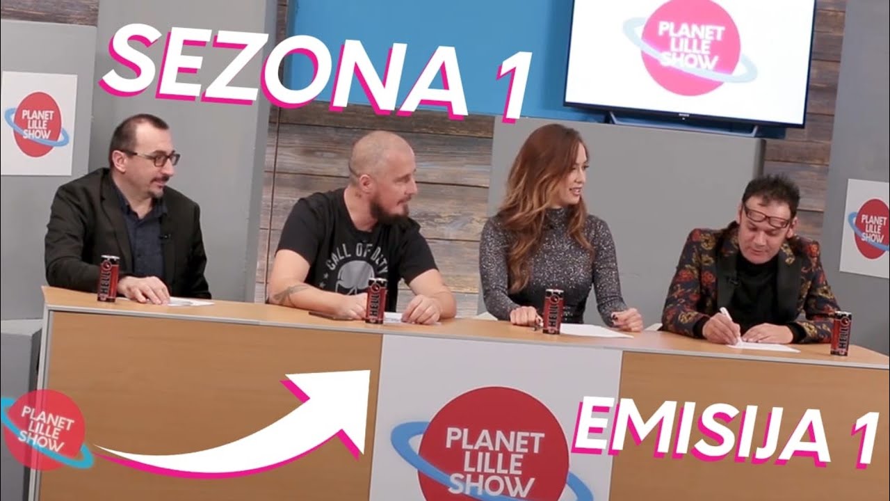 🔴PLANET LILLE SHOW / SEZONA 1 / EMISIJA 1 - YouTube