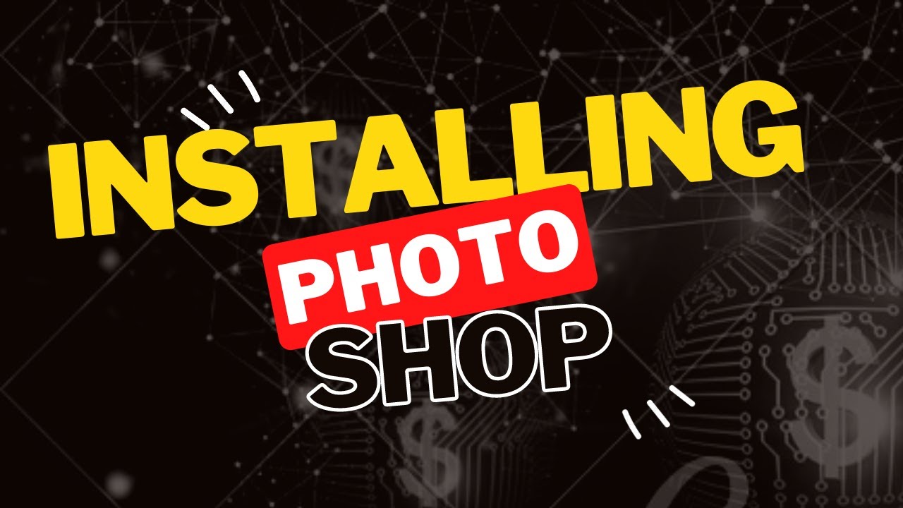 Step-by-procedure to installing photoshop | how to install adobe photo ...