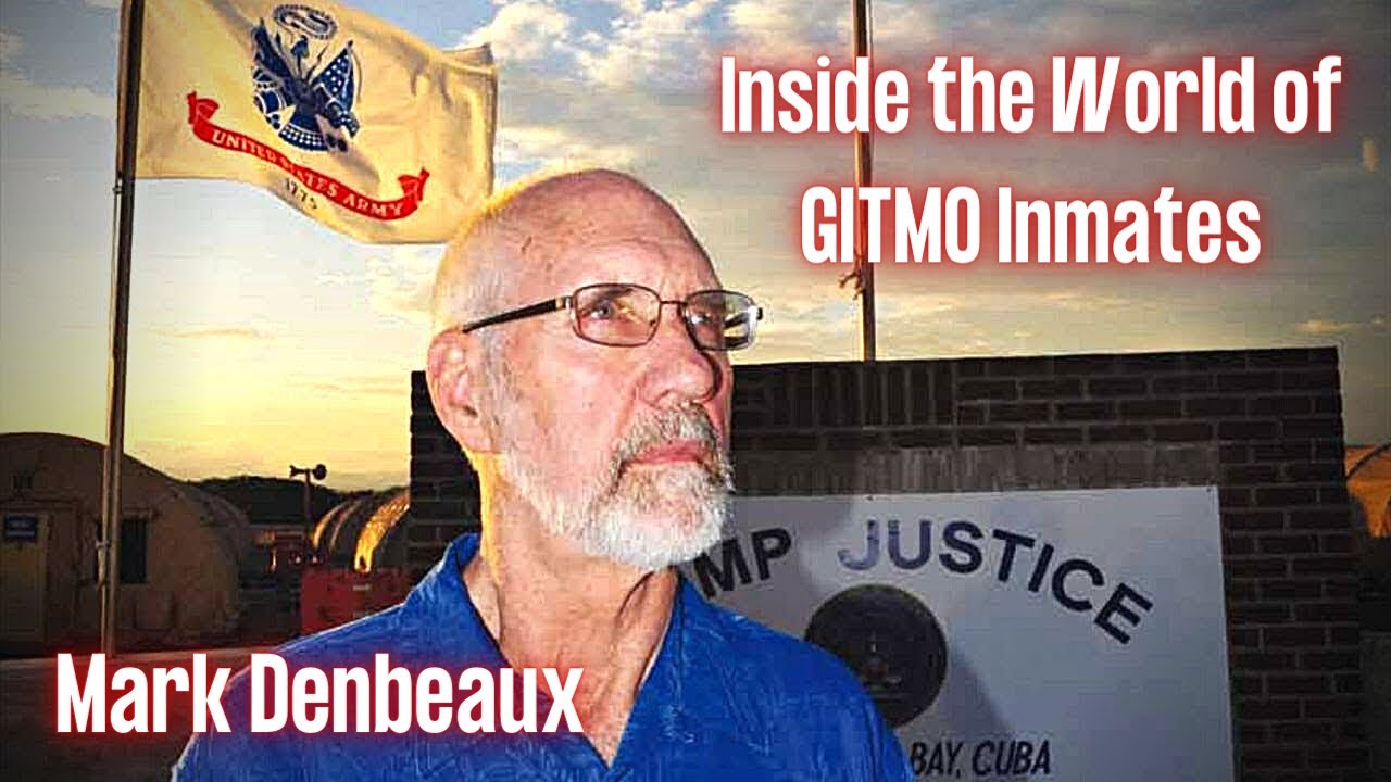 Inside the World of GITMO Inmates | Mark Denbeaux | Ep. 188 - YouTube