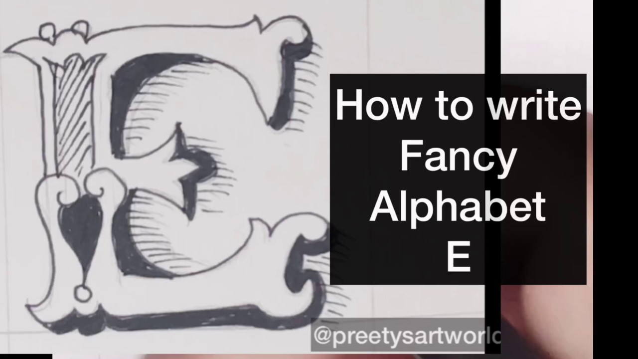 How to write fancy alphabet E - YouTube
