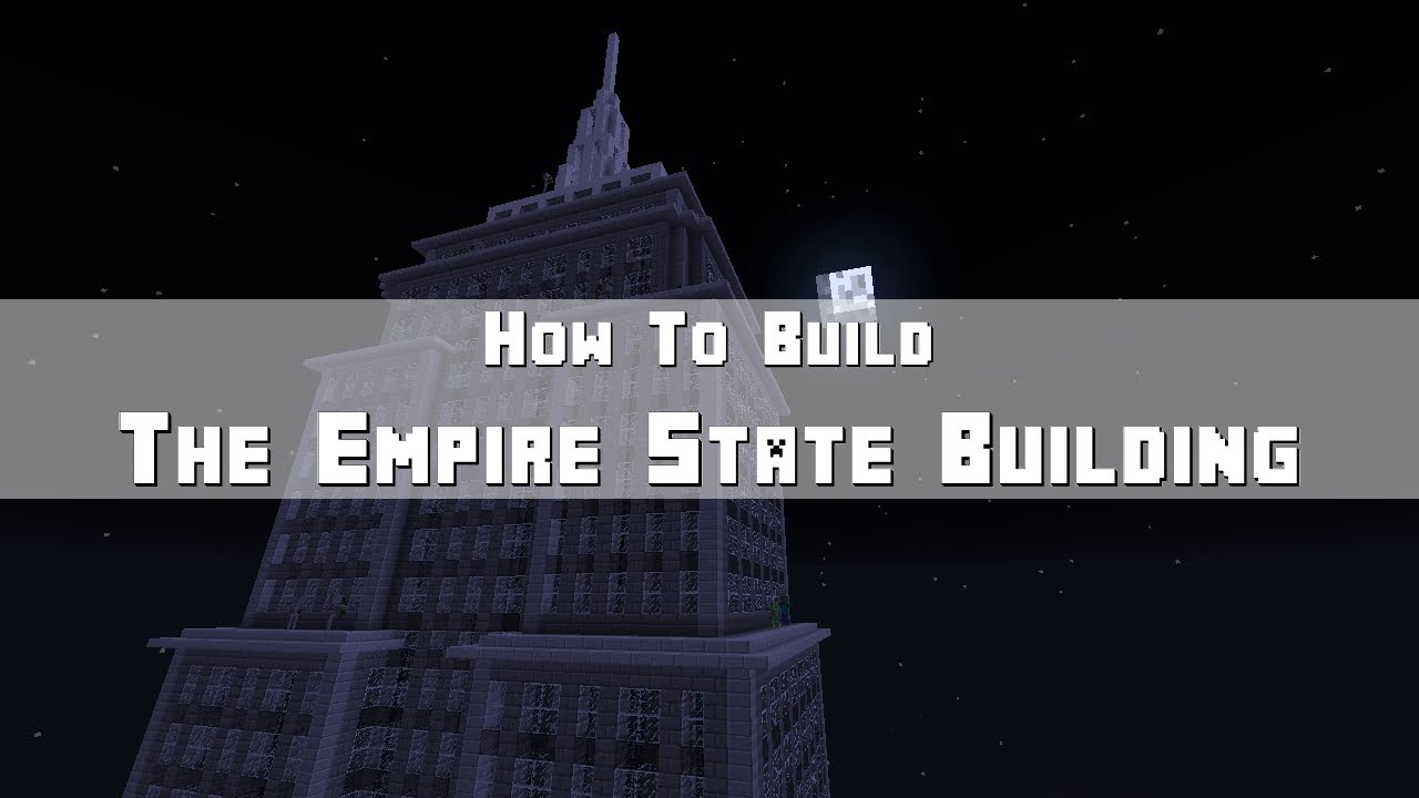 Minecraft: How To Build The Empire State Building (Skyscraper) Part 5 ...