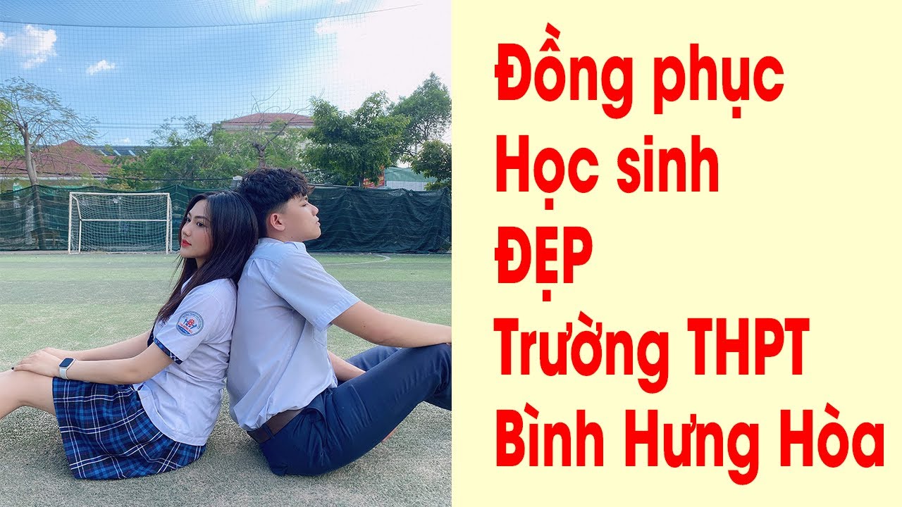 Đồng phục Học sinh Đẹp của Trường Trung học phổ thông Bình Hưng Hòa ...