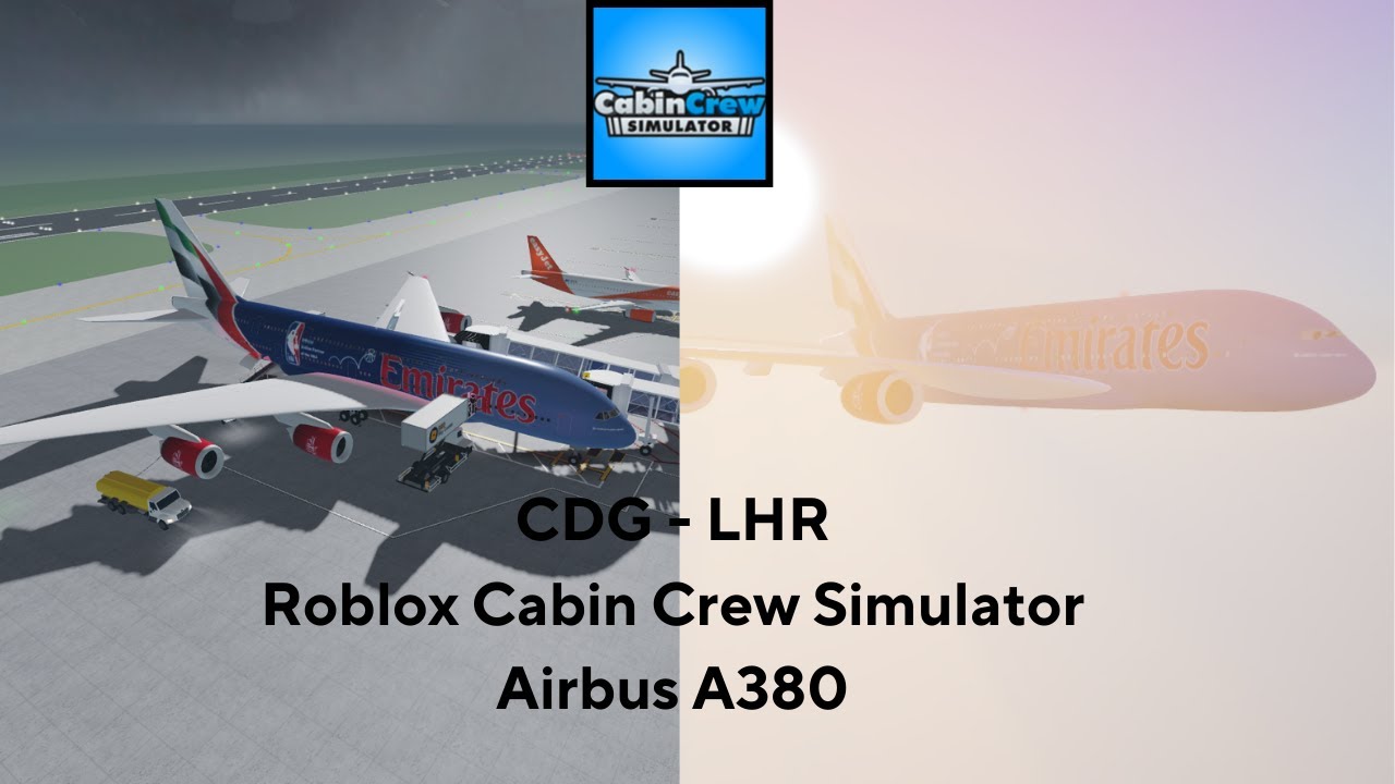 Roblox Cabin Crew Simulator | A380-800 | Paris - London (FULL FLIGHT ...