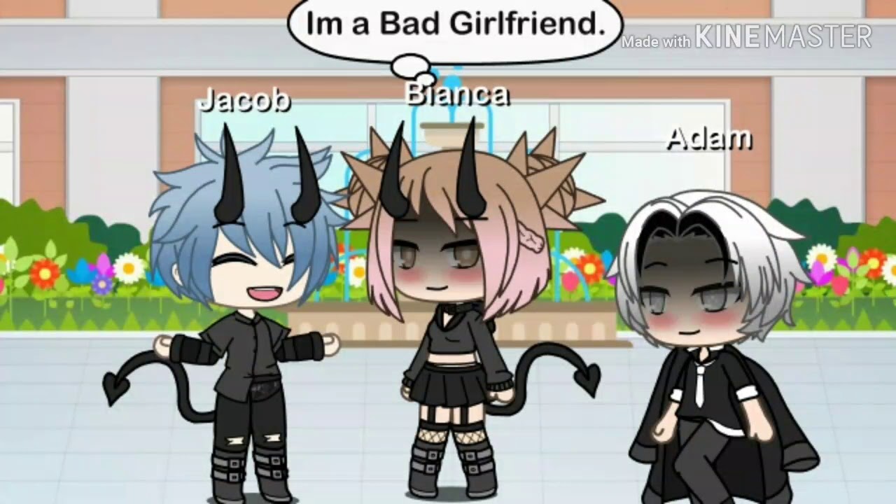 Bad Girlfriend || Glmv || Orginal song by Anne-Marie - YouTube