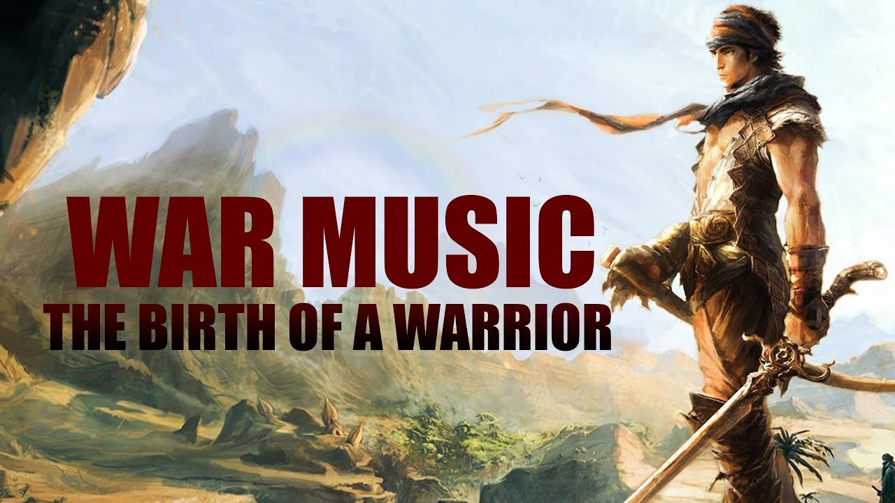 WAR EPIC "The Birth of a Warrior" Legendary Military Music mix 2018 ...