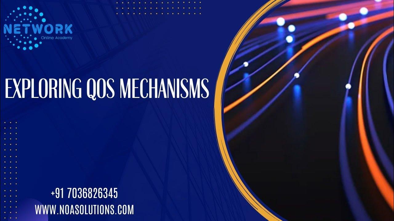 "Exploring QoS Mechanisms: Enhancing Network Performance and Reliability" - YouTube
