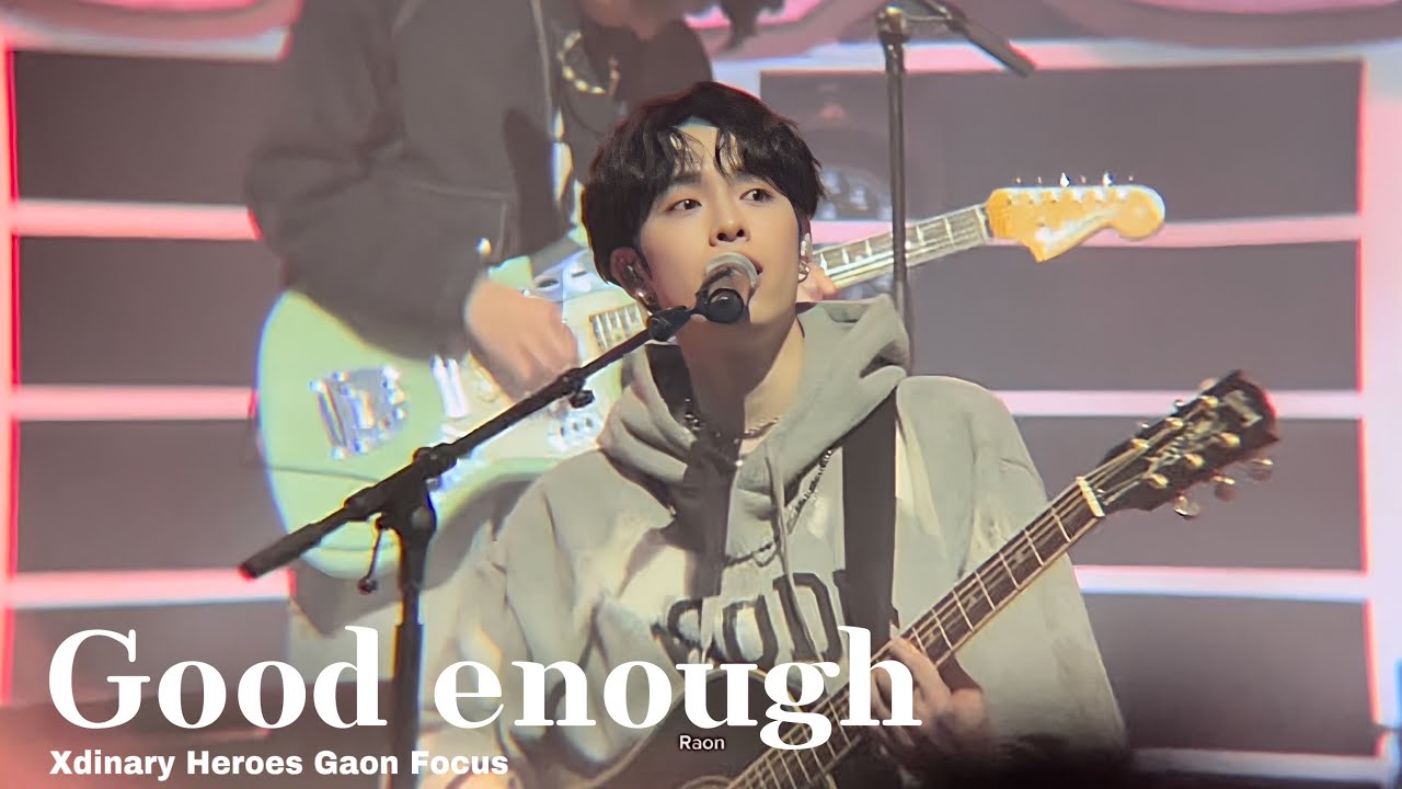 [ 가온 Focus ] | Xdinary Heroes - Good enough | Deadlock showcase ...