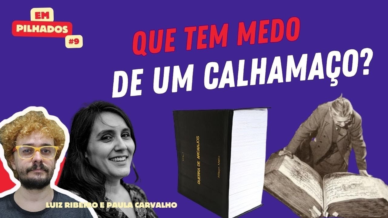 Quem tem medo de um calhamaço? - YouTube