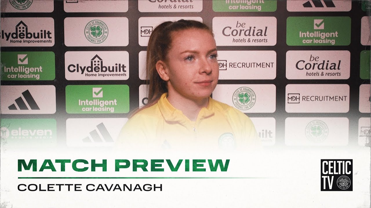 Match Preview with Colette Cavanagh | Hamilton Accies v Celtic FC Women ...