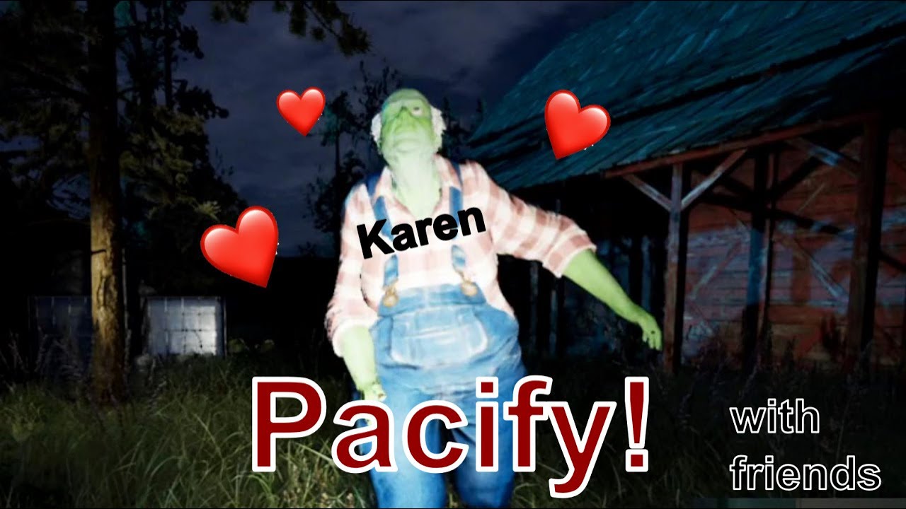 Karen and Bugs with friends in Pacify! - YouTube