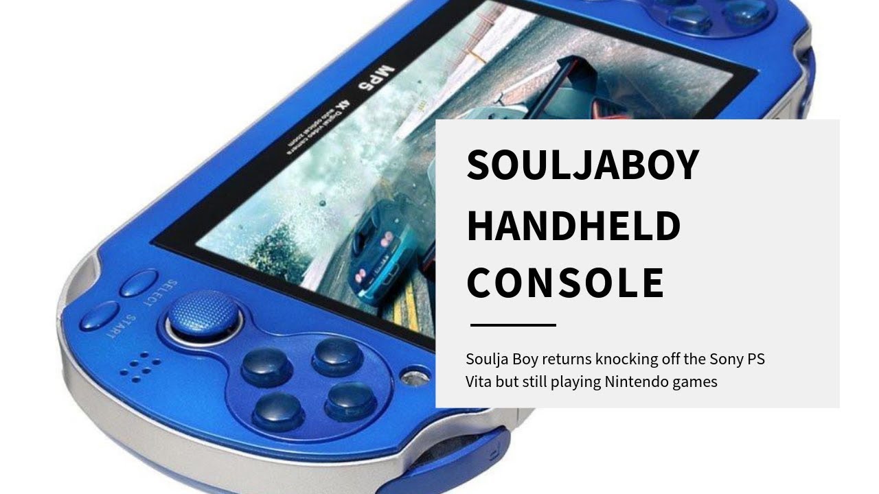 SouljaBoy Knocks Off The PS Vita With His SouljaGame Handheld Console ...