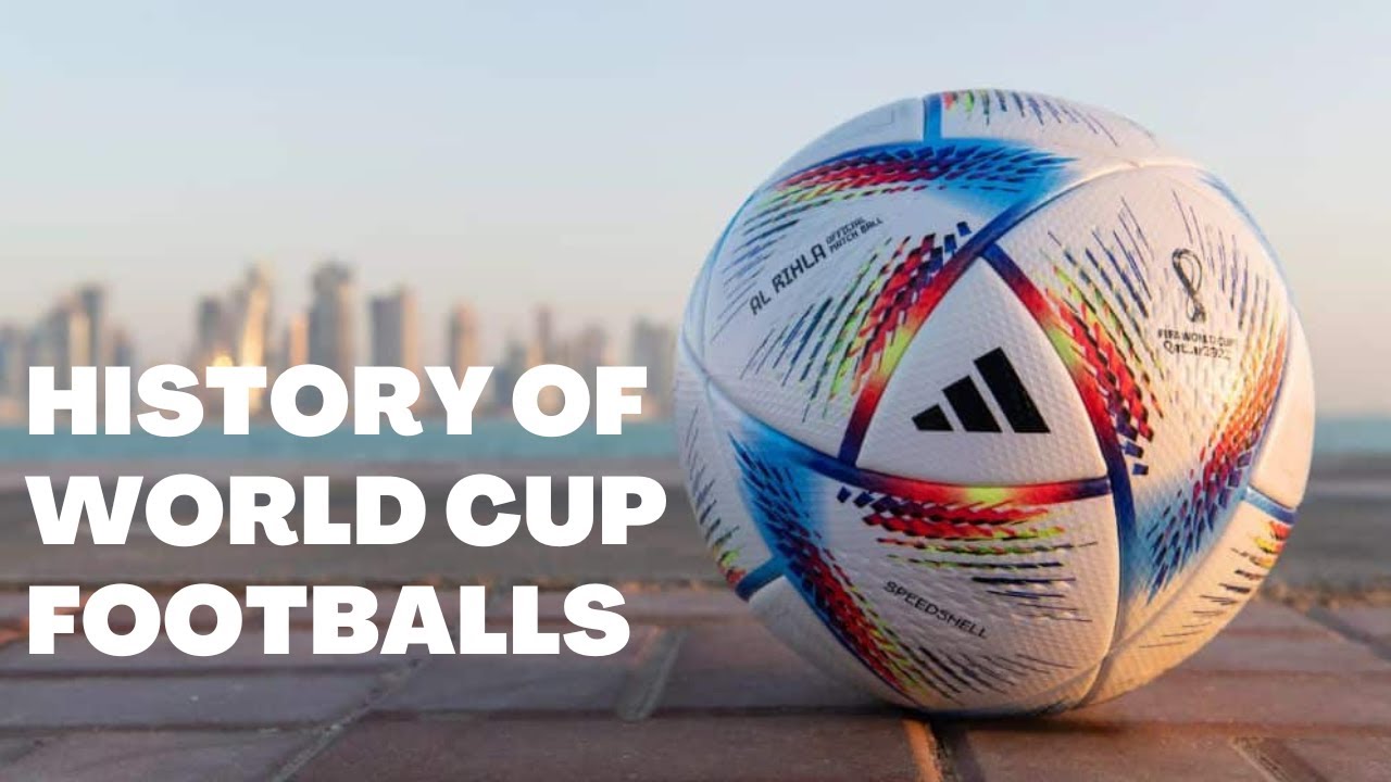 History of FIFA World Cup Footballs | Where They were Made - YouTube