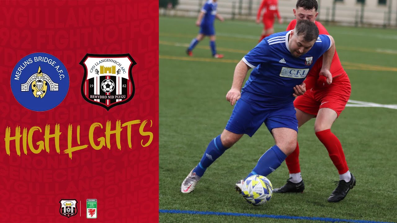 Merlins Bridge vs Llangennech | West Wales Cup Round 3 | Highlights ...