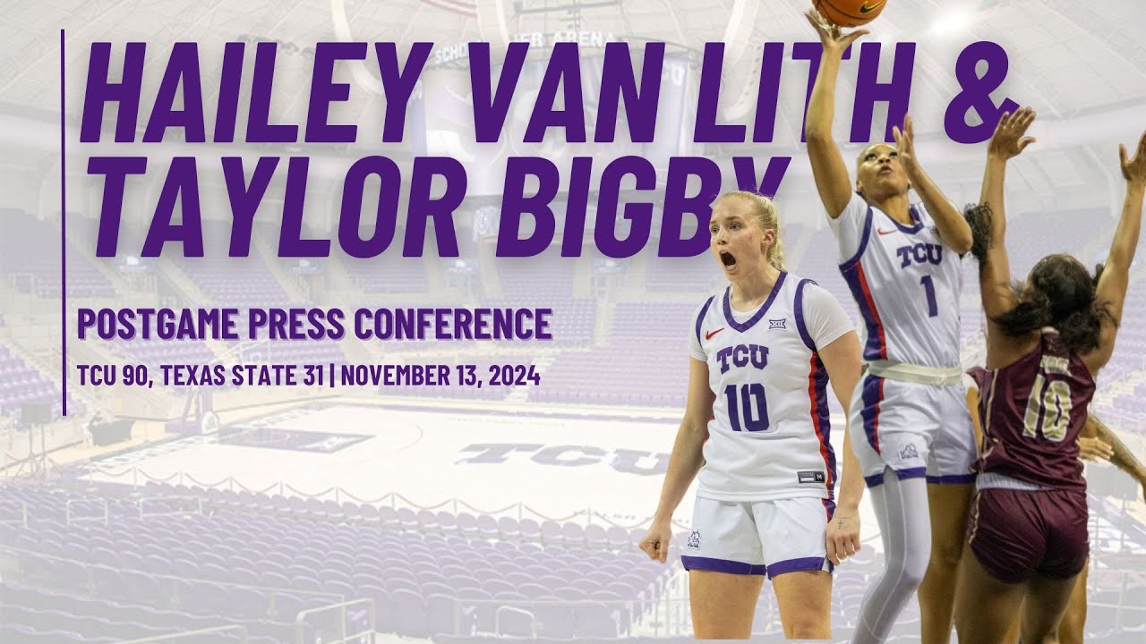 TCU 90, Texas State 31 | Hailey Van Lith and Taylor Bigby Postgame ...