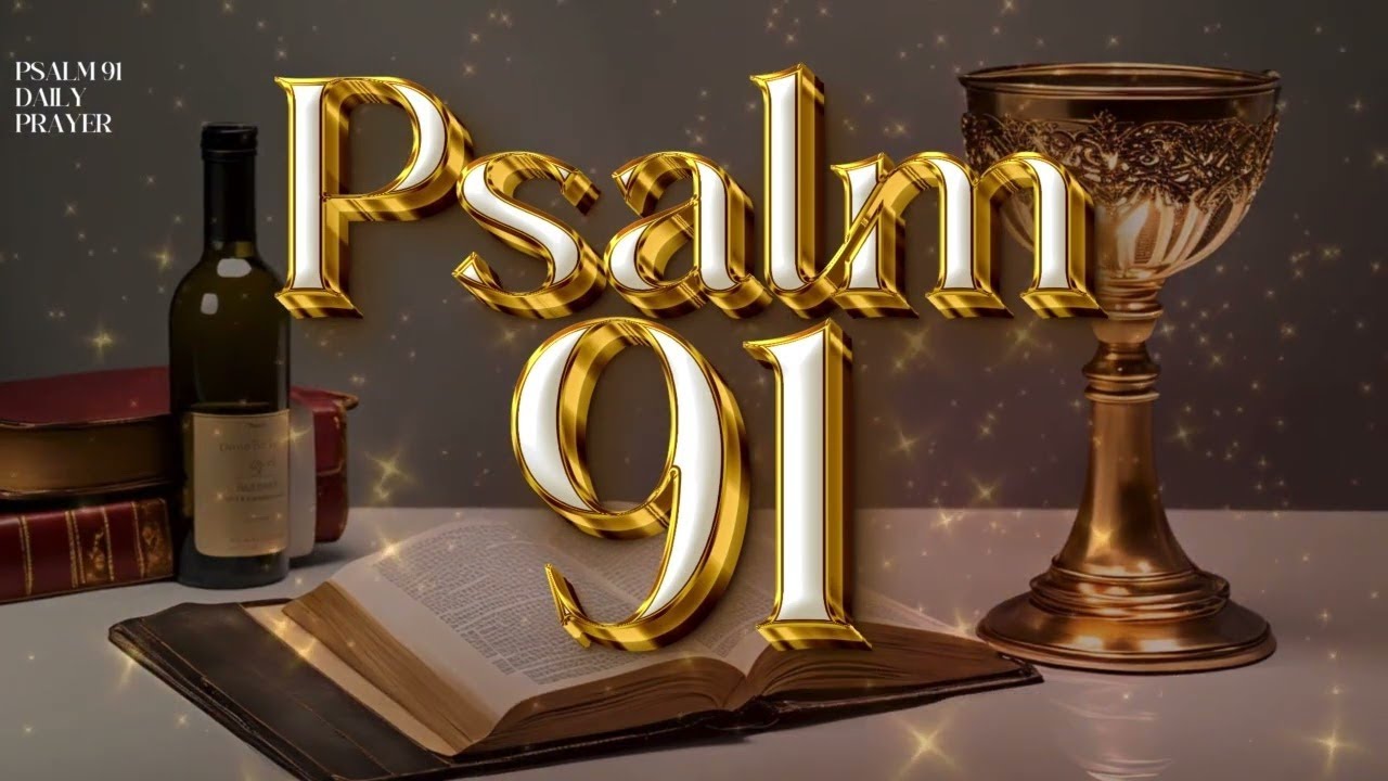 PSALM 91: Strong Prayer for Solving Problems. - YouTube