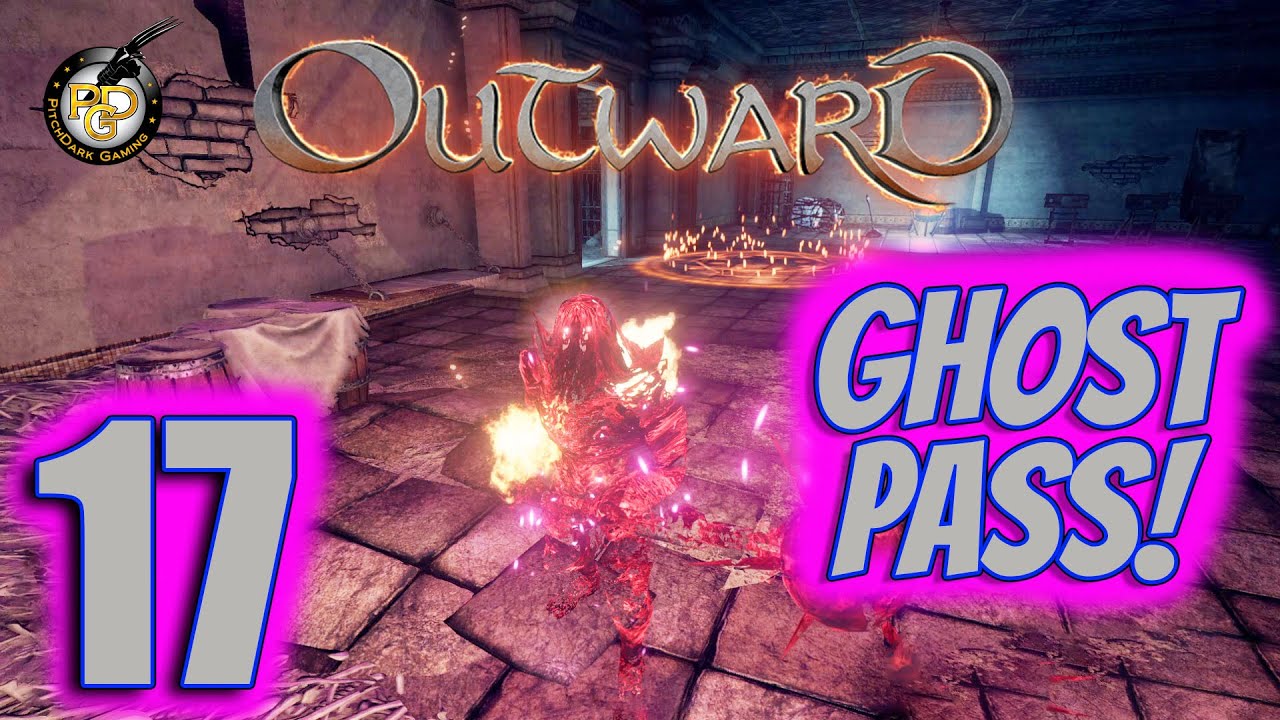 Outward Lets Play EP17 - GHOST PASS - PC Walkthrough Gameplay - Dark ...