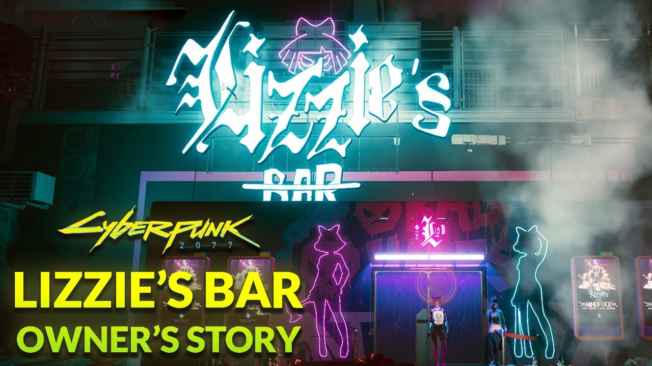 Lizzie's Bar Owners Story / CYBERPUNK 2077 - YouTube