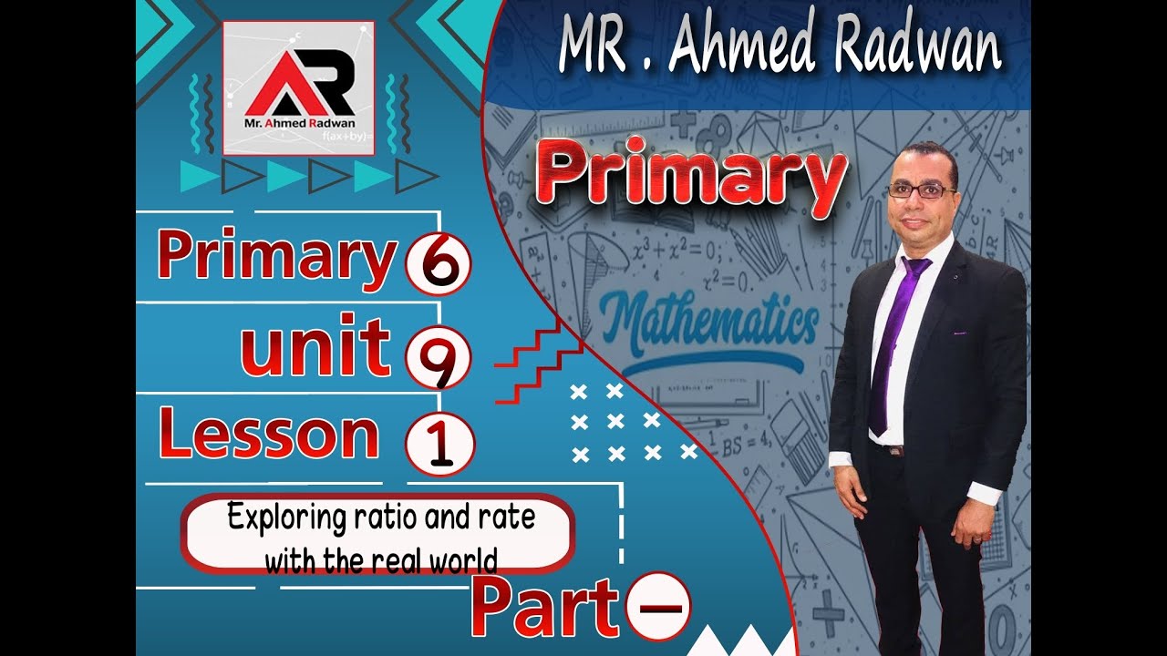 exploring ratio and rate | lesson 1 unit 9 | primary 6 math - YouTube