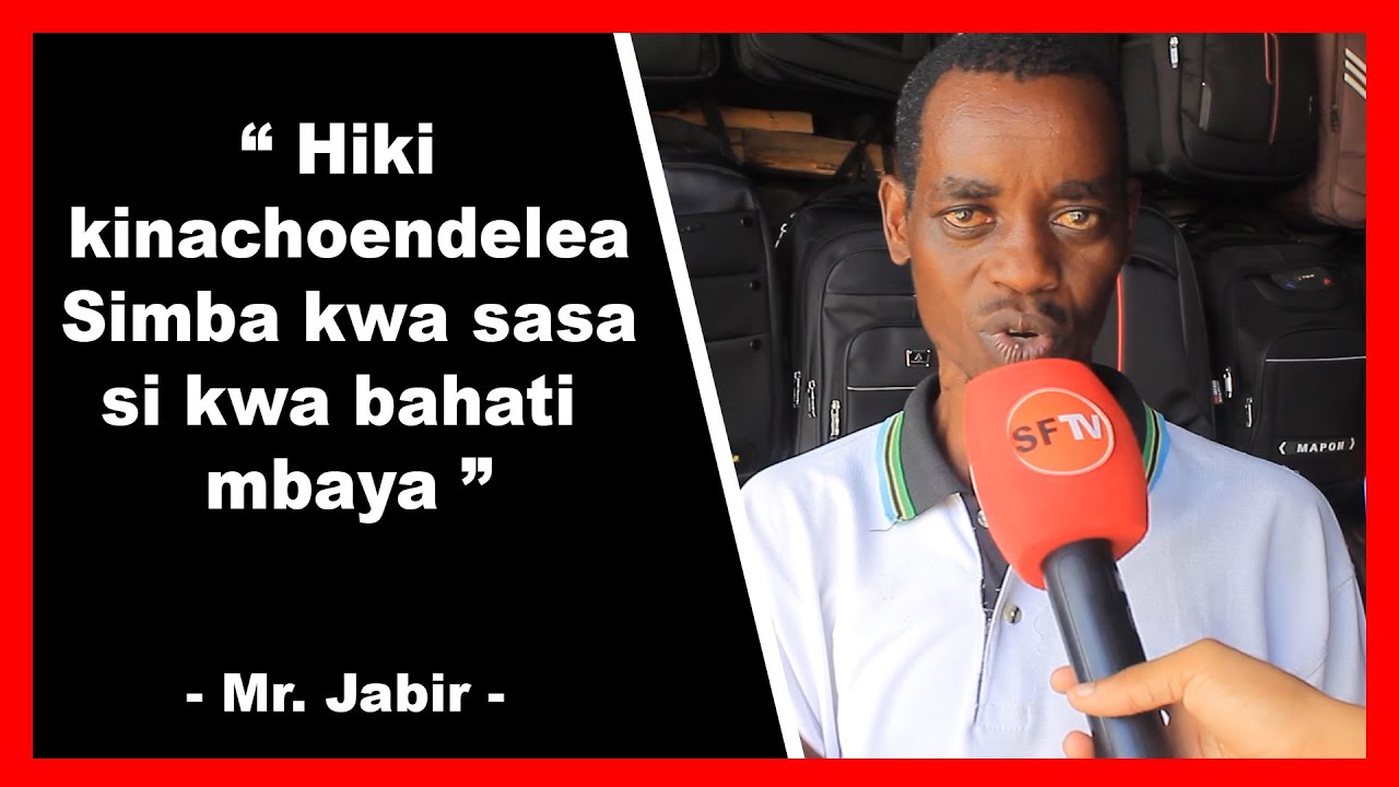 MR. JABIR: UONGOZI WA SIMBA SC UNAFANYA MAKUBWA KWENYE UTENDAJI - YouTube