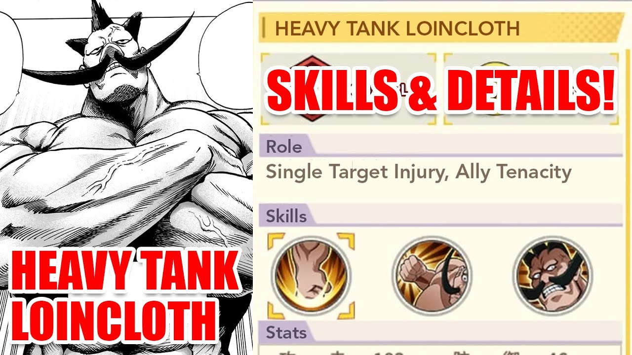 HEAVY TANK LOINCLOTH Skills & Details! A-Class Rank 5 Hero! [One Punch ...