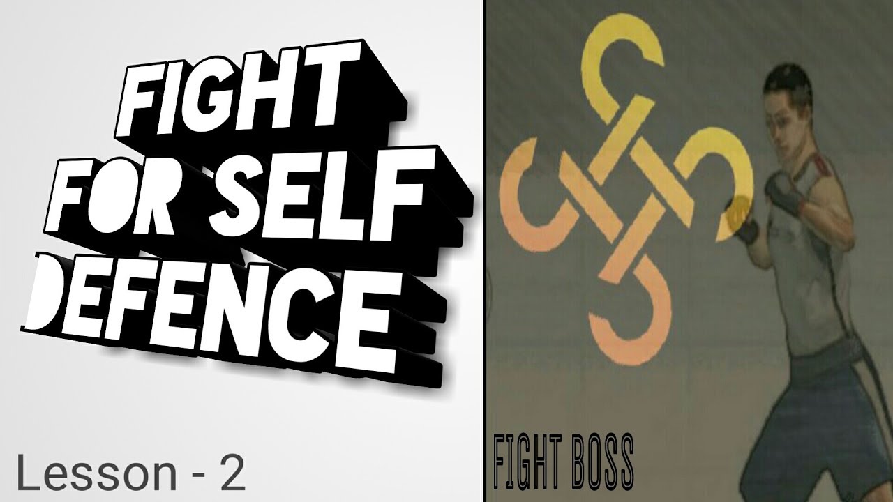 Fight For Self-defence Lesson 2 present by FIGHT BOSS - YouTube