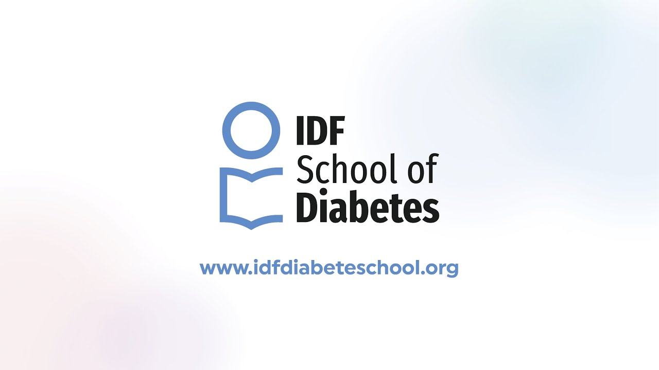 Enhance your diabetes knowledge with the IDF School of Diabetes - YouTube