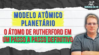 MODELO ATÔMICO PLANETÁRIO | Átomo de Rutherford | Passo... | Doovi