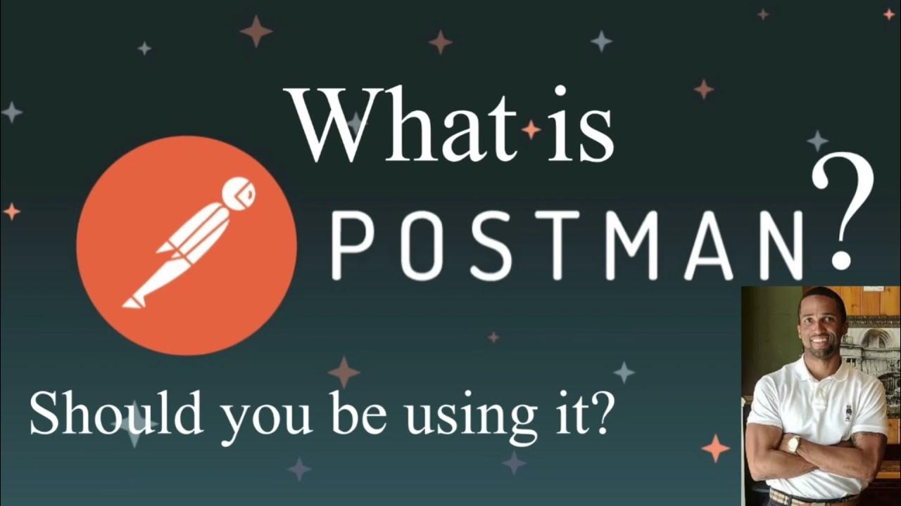 What is Postman? Should you be using it? - YouTube
