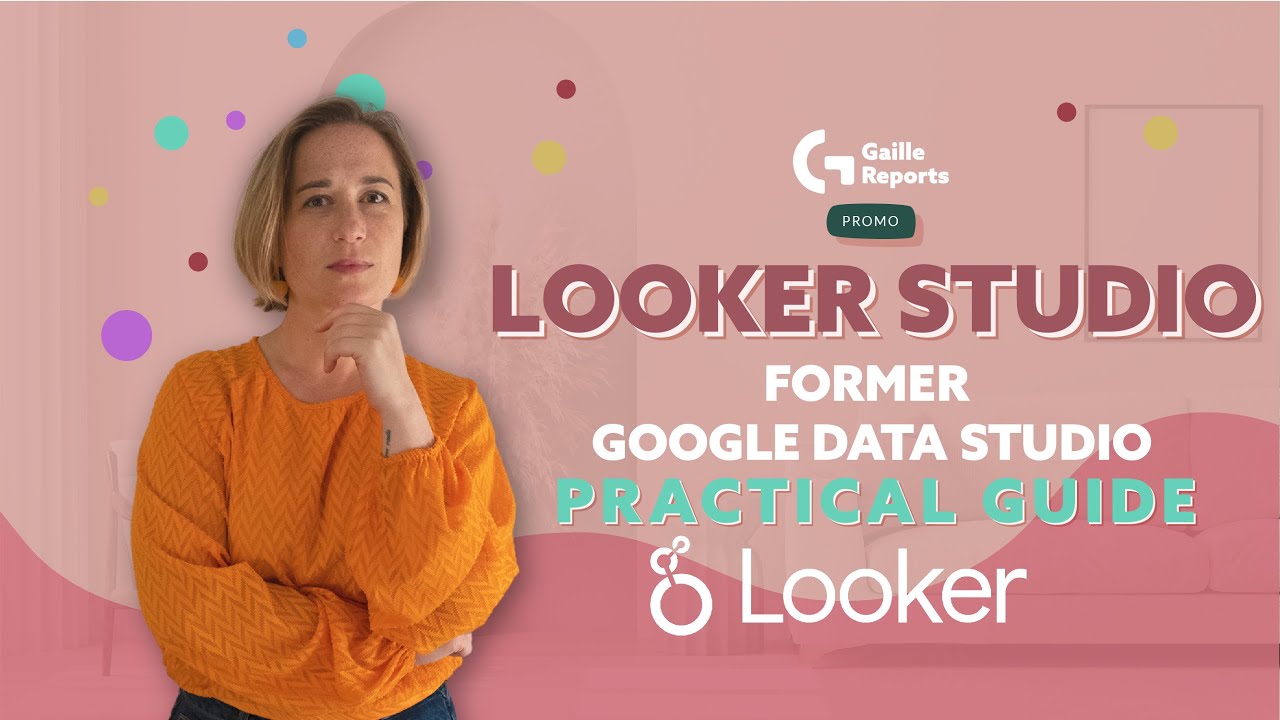 Looker Studio, formerly Google Data Studio, practical guide | Looke ...