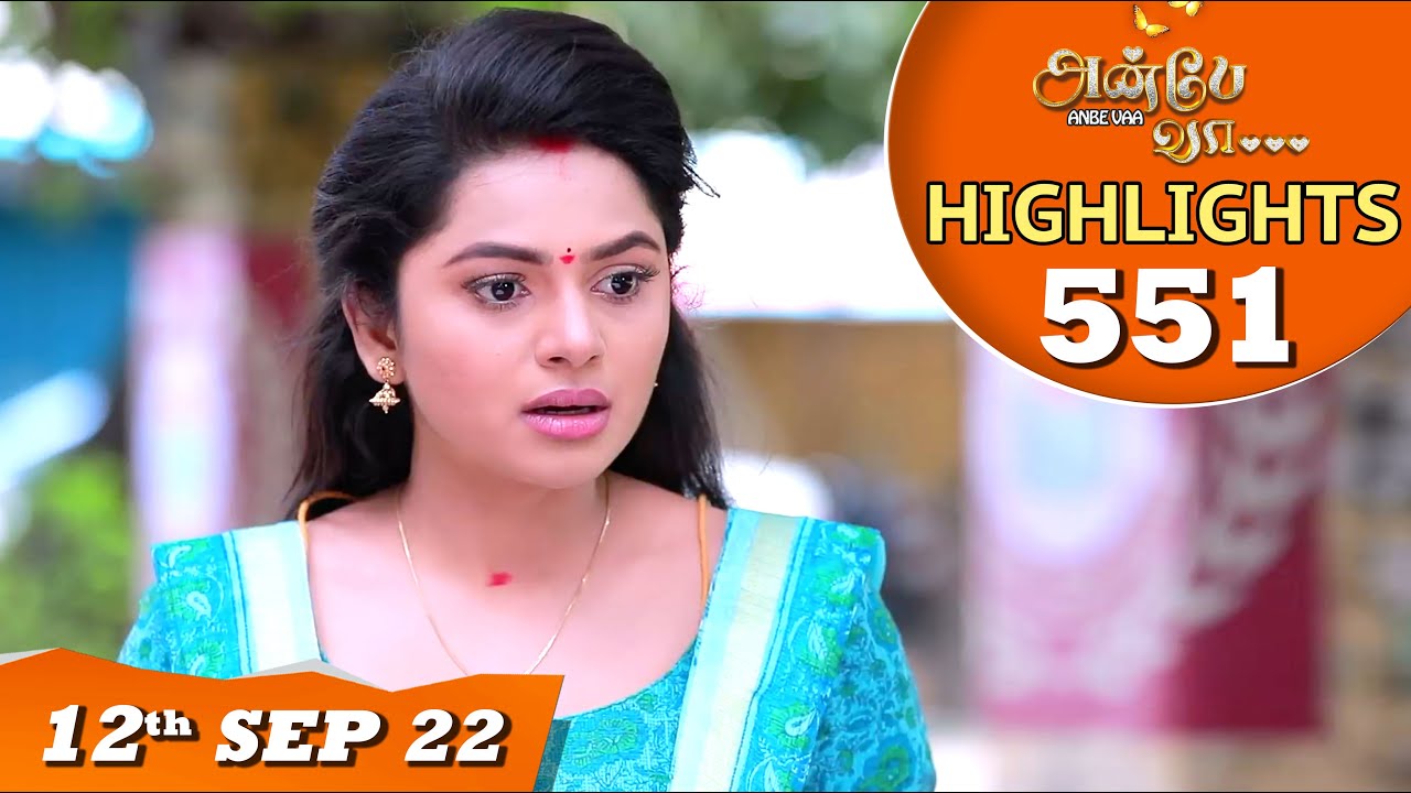Anbe Vaa Serial | EP 551 Highlights | 12th Sep 2022 | Virat | Delna ...