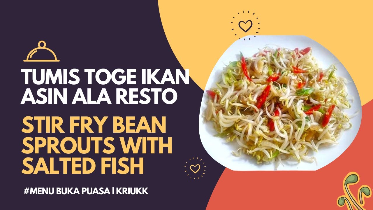 TUMIS TOGE IKAN ASIN ala RESTO|| CAH TOGE|Menu buka puasa |Stir fry ...