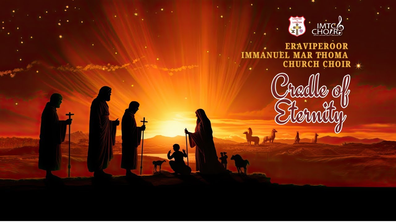 Cradle of Eternity | Christmas Carol Service - 25 | Eraviperoor ...